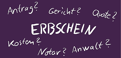 Erbschein - Notwendigkeit, Antrag, Erbstreit, Kostenrechner